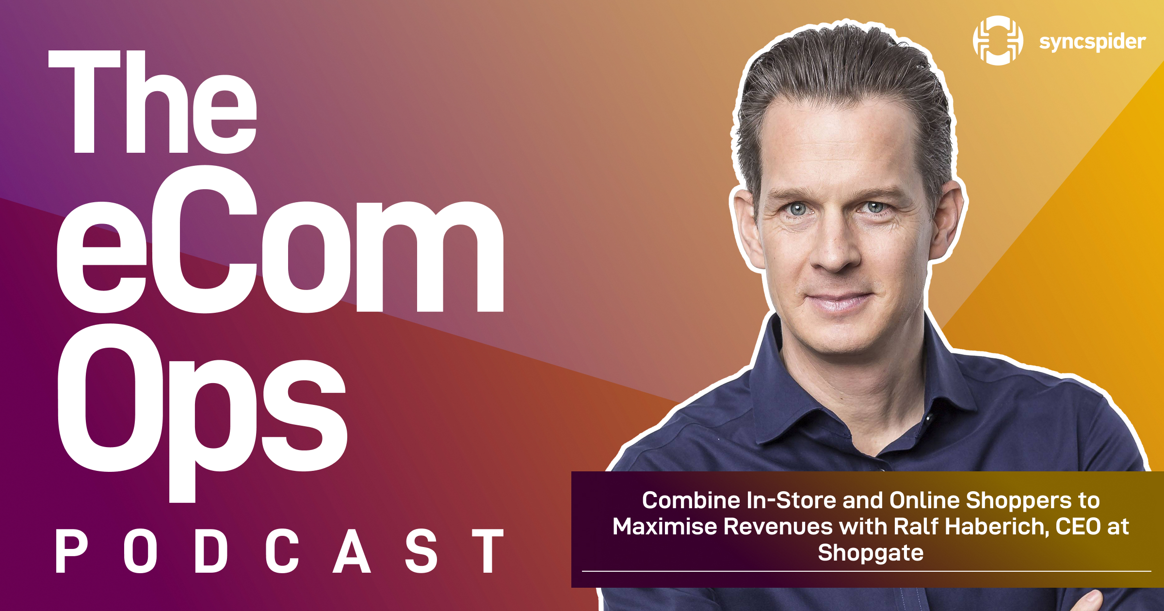 Combine In-Store and Online Shoppers to Maximise Revenues with Ralf ...